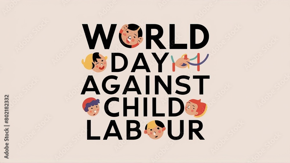 World day against child labour, child labour, illustration. Calligraphy ...