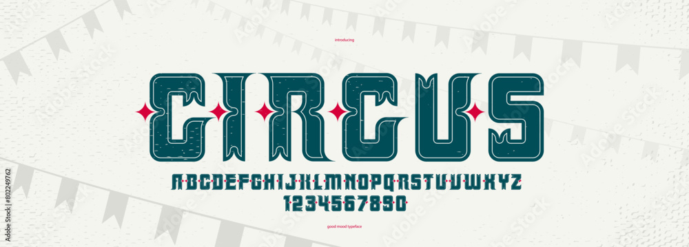 Circus and carnival vintage bold and strong display font for posters ...