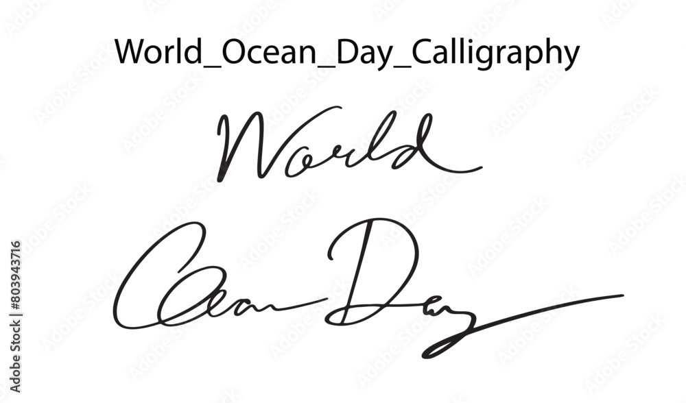 World Ocean Day text font calligraphy hand written earth sea blue day ...