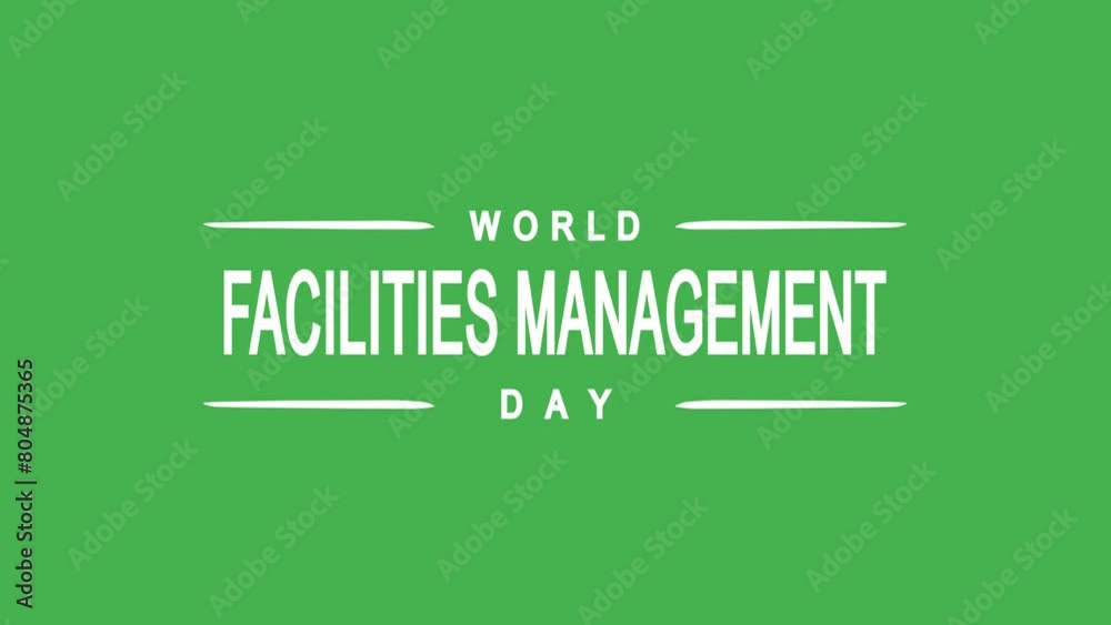 World Facilities Management Day Text Animation. Great for World ...