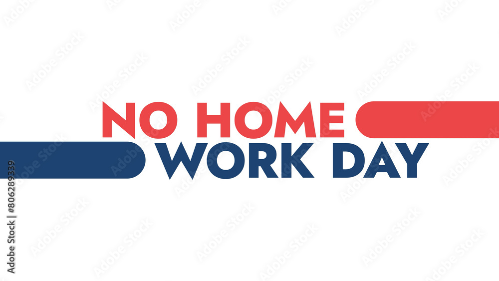 No Homework Day colorful text typography on banner illustration great ...