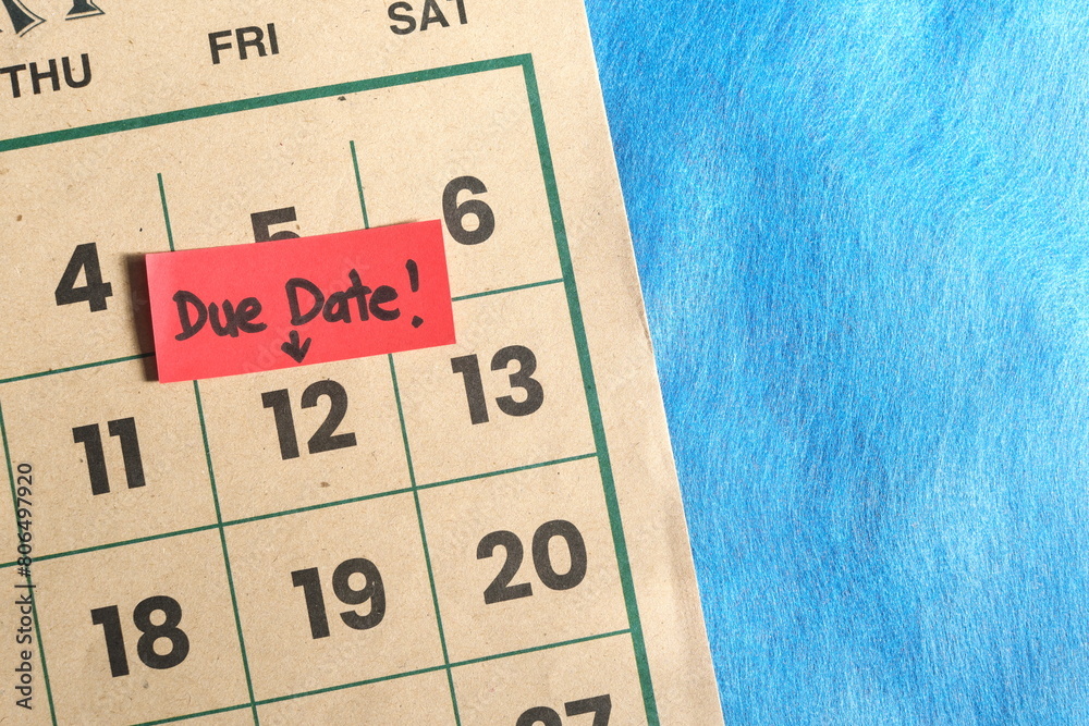 Due date and deadline reminder concept. Marked calendar date with note ...