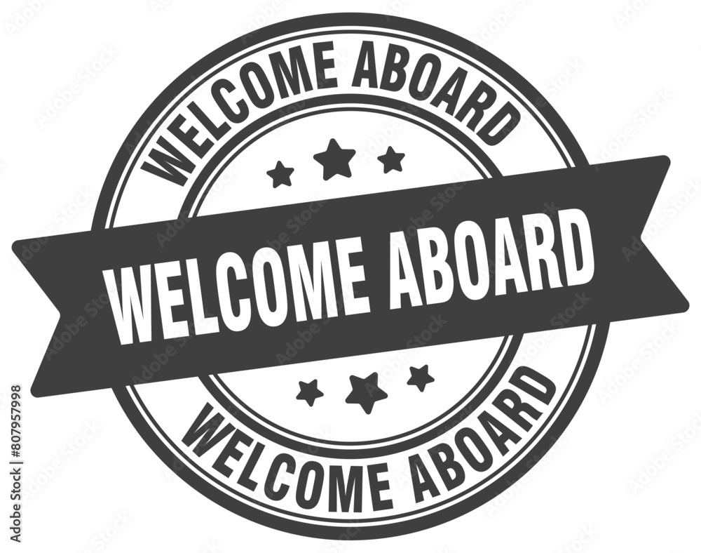 welcome aboard stamp. welcome aboard label on transparent background ...