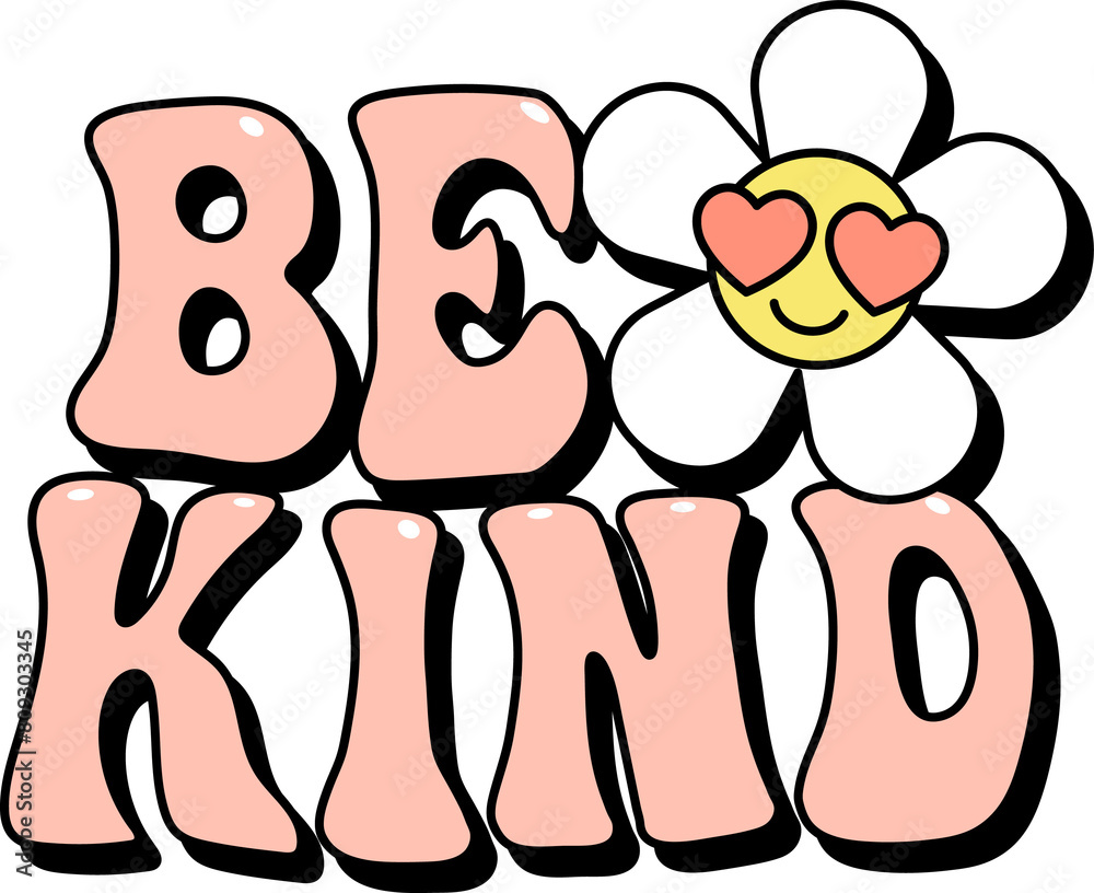 be kind groovy lettering with daisy flower Stock Illustration | Adobe Stock