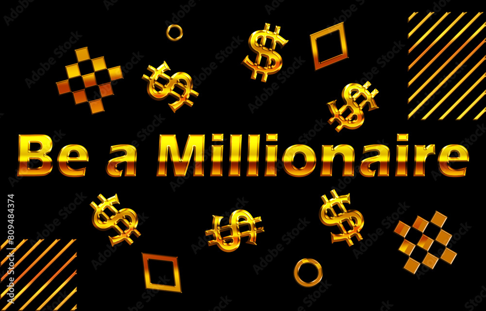 Be a Millionaire Day event banner. Gold bold text with dollar symbol ...