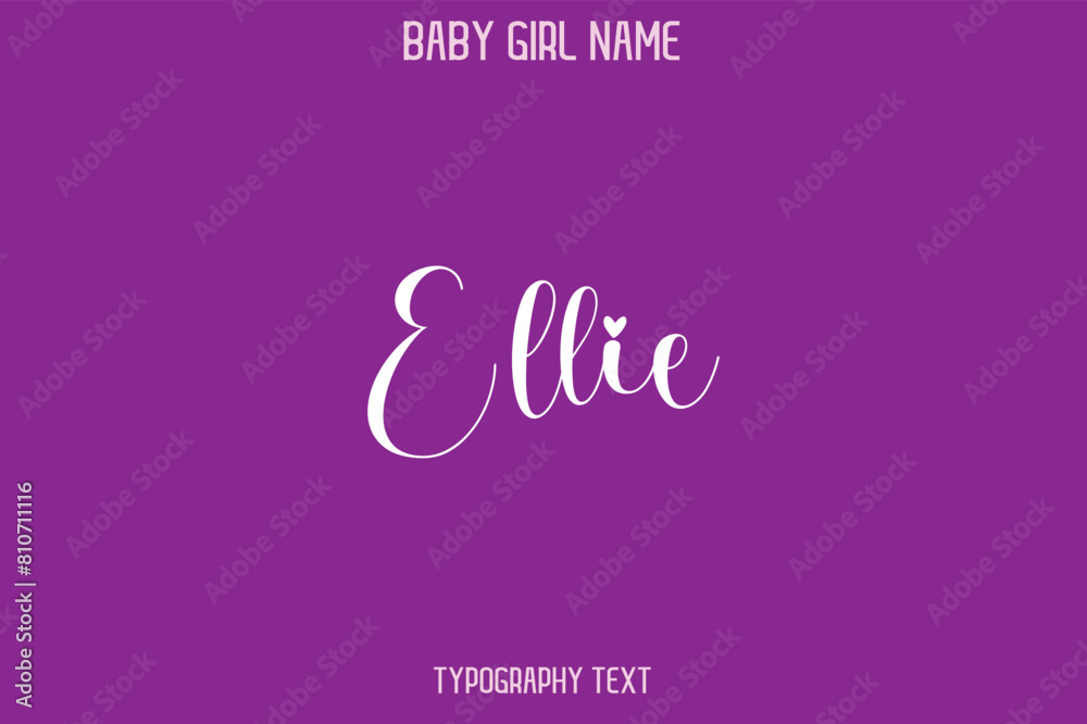 Poster Ellie Baby Girl Name - Handwritten Cursive Lettering Modern ...