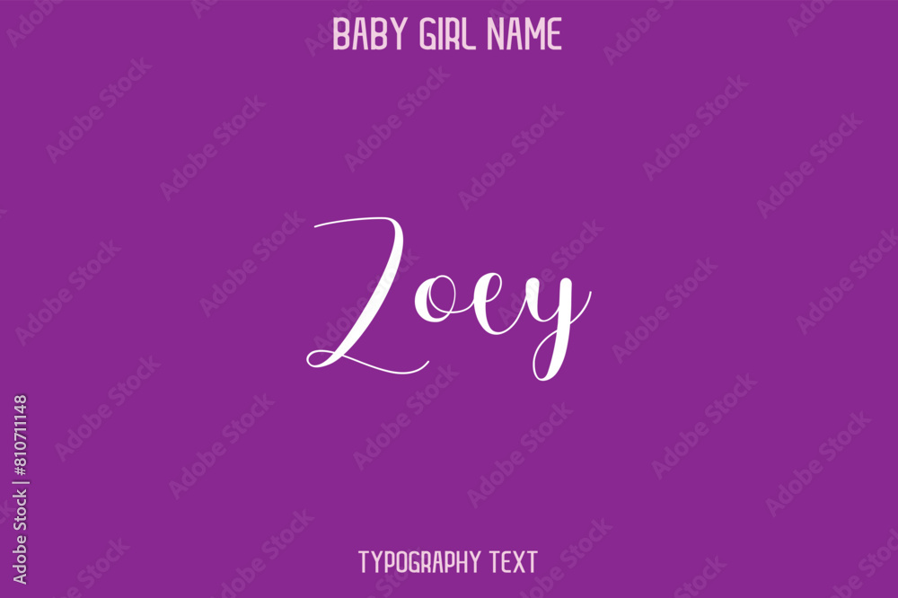 Zoey Baby Girl Name - Handwritten Cursive Lettering Modern Typography ...