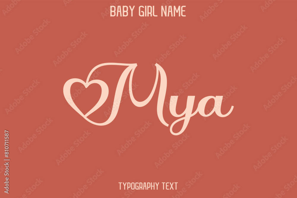 Mya Woman's Name Cursive Hand Drawn Lettering Vector Typography Text on ...