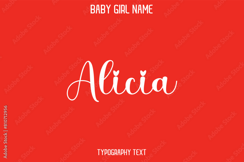 Alicia Baby Girl Name - Handwritten Cursive Lettering Modern Text ...