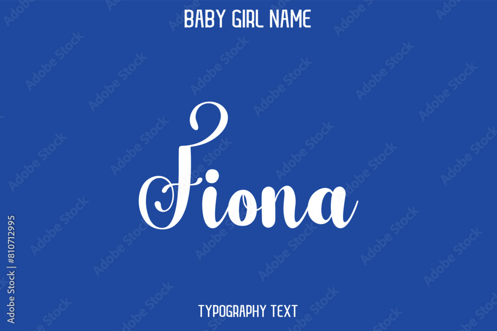 Fiona Baby Girl Name - Handwritten Cursive Lettering Modern Text ...