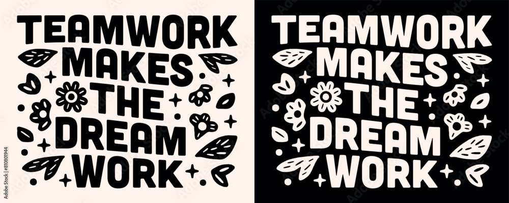 Teamwork makes the dream work corporate team lettering art poster ...