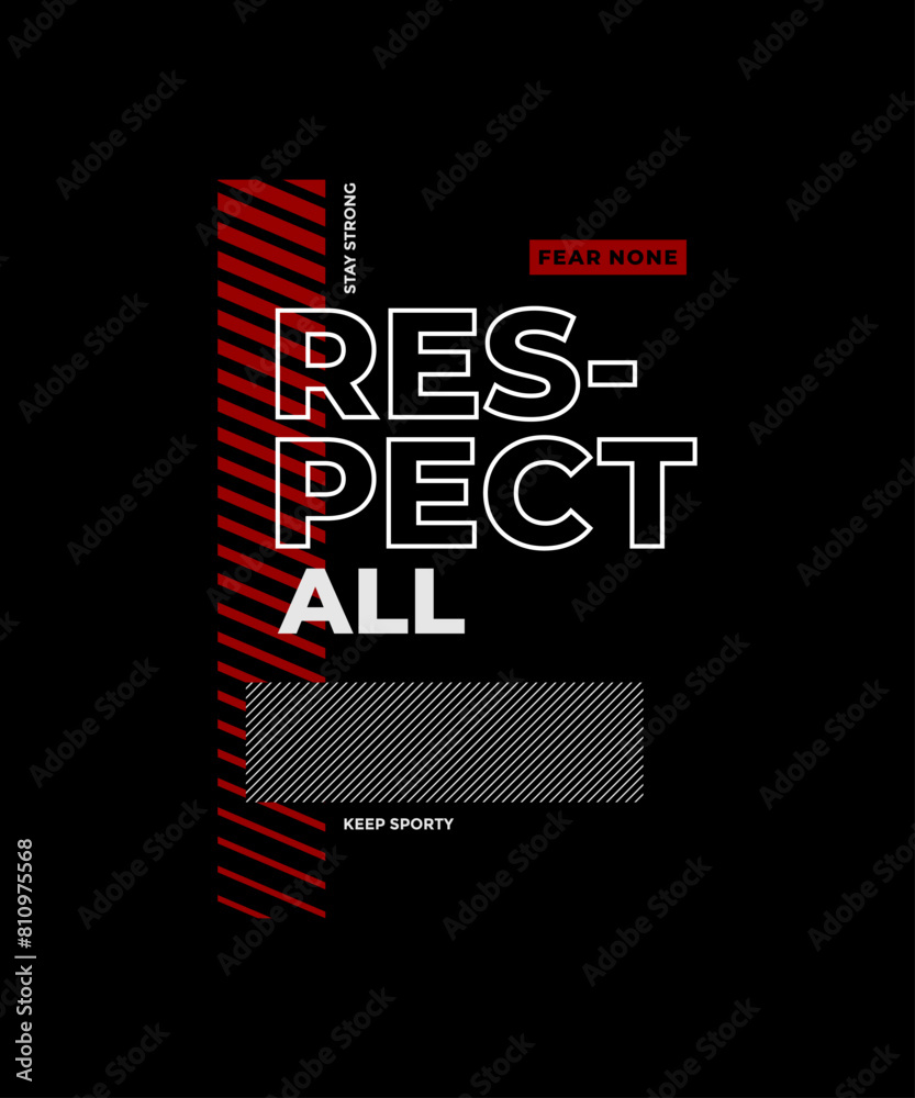 Fear none, respect, abstract typography motivational quotes modern ...