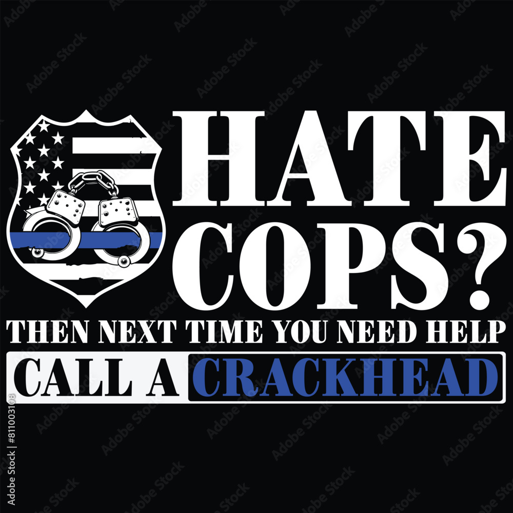 Funny Cop Saying Thin Blue Line American Flag Police Officer T-Shirt ...
