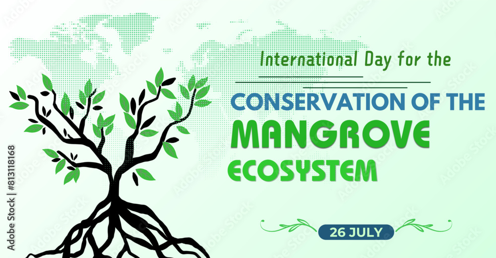 International Day for the Conservation of the Mangrove Ecosystem, 26 ...