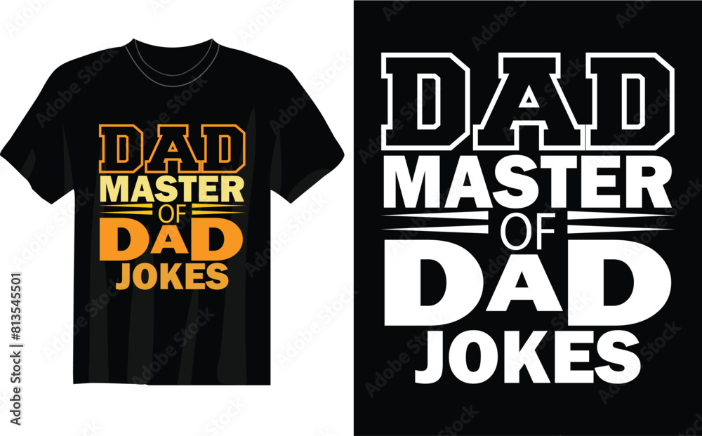 DAD MASTER OF DAD JOKES T SHIRT DESING Hand drawn lettering phrase for ...
