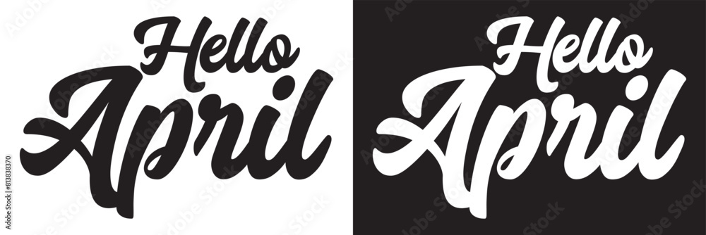 Hello April - Inspirational welcome spring season beautiful handwritten ...