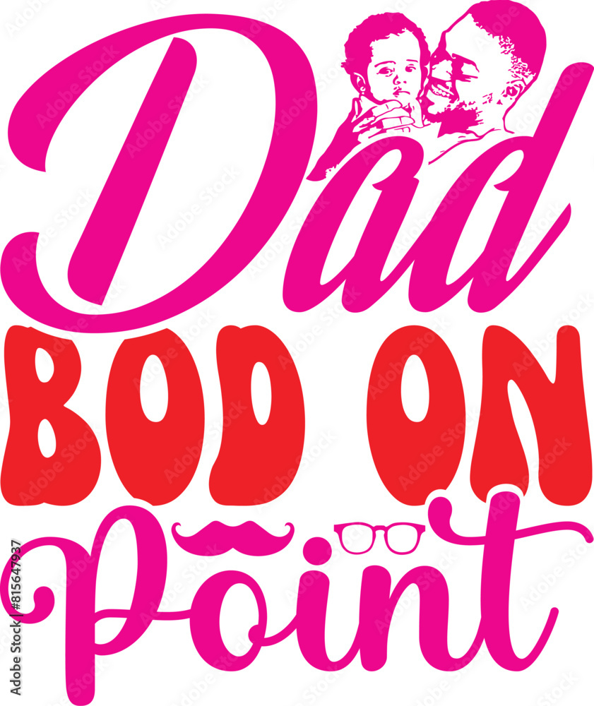Vetor de Dad Bod On Point SVG Sublimation,Fathers Day svg Bundle, Dad ...