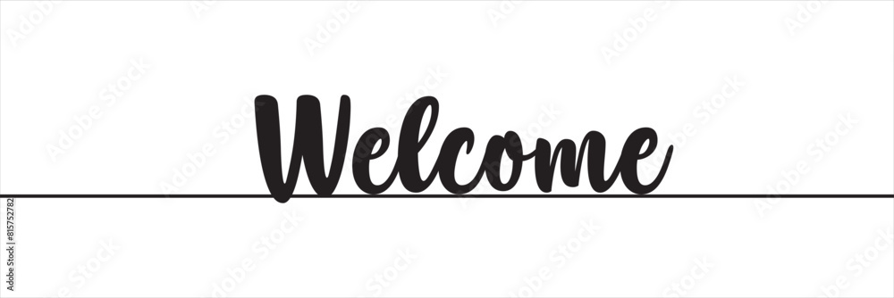 Welcome word - continuous one line with word. Minimalistic drawing of ...