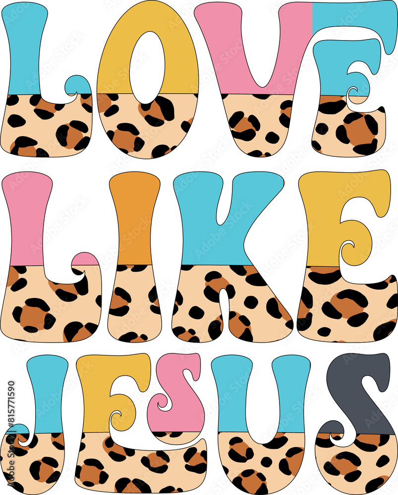 Half leopard cheetah Sublimation png Love Like Jesus Leopard Print Text ...