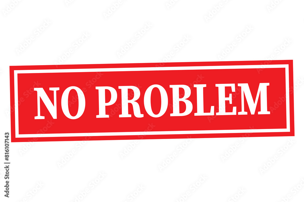 No Problem text rubber seal stamp watermark. Caption inside rectangular ...