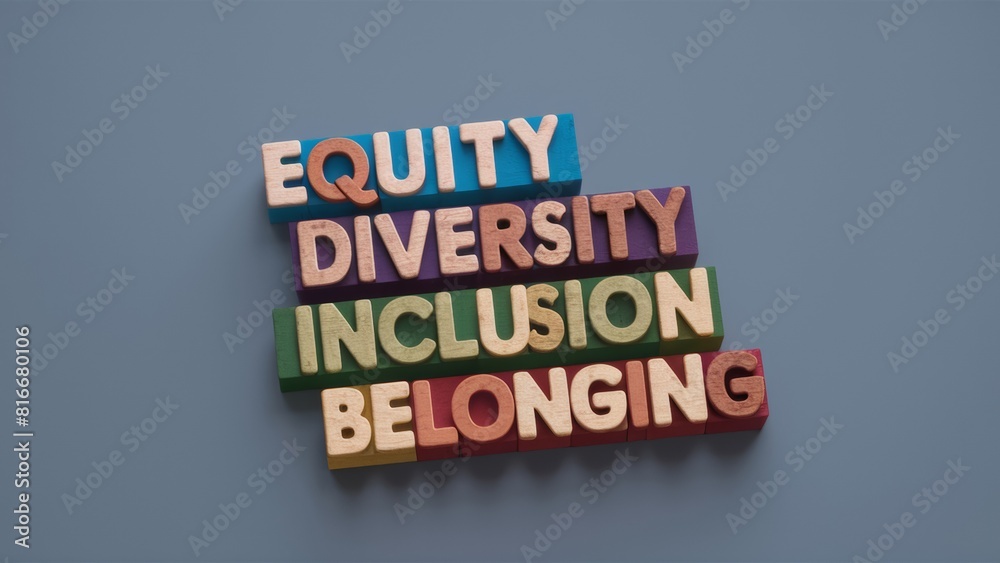 Colored wooden blocks with text Equity Diversity Inclusion Belonging on ...