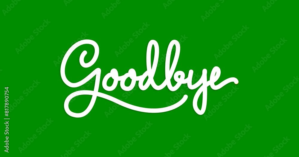 Goodbye text animation on the green screen alpha channel. Handwritten ...