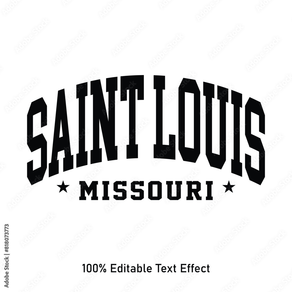 Saint Louis text effect vector. Editable college t-shirt design ...