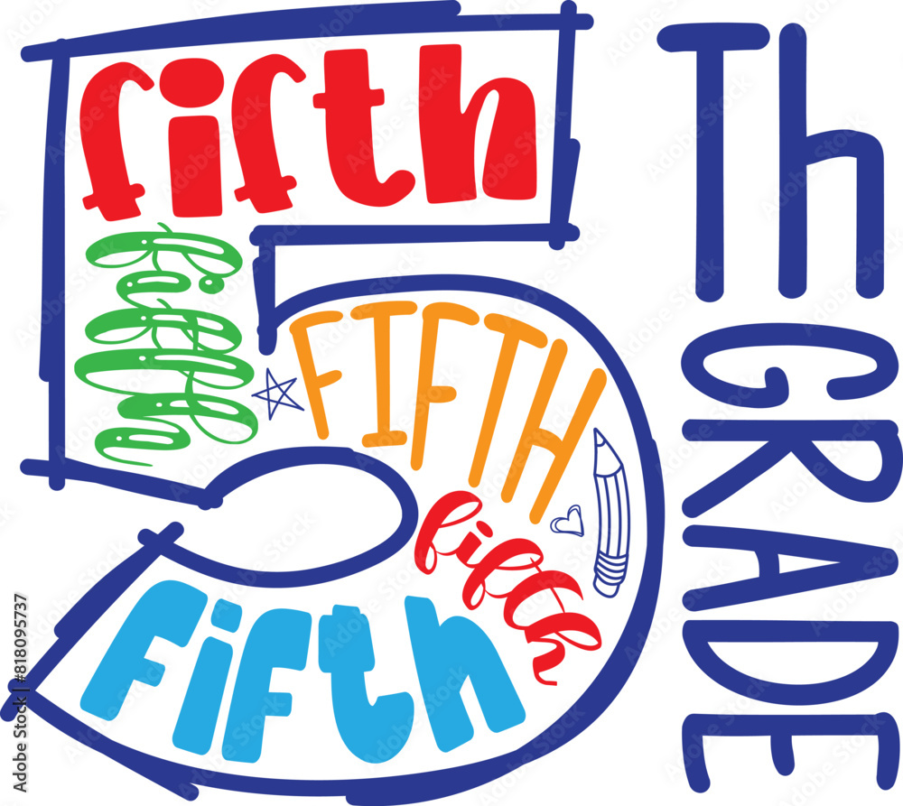 Fifth grade - hand drawn lettering phrase. Preschool education T shirt ...