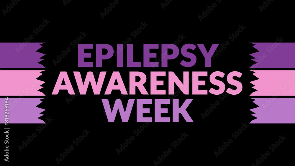 Epilepsy Awareness Week text on Black background with side lines ...