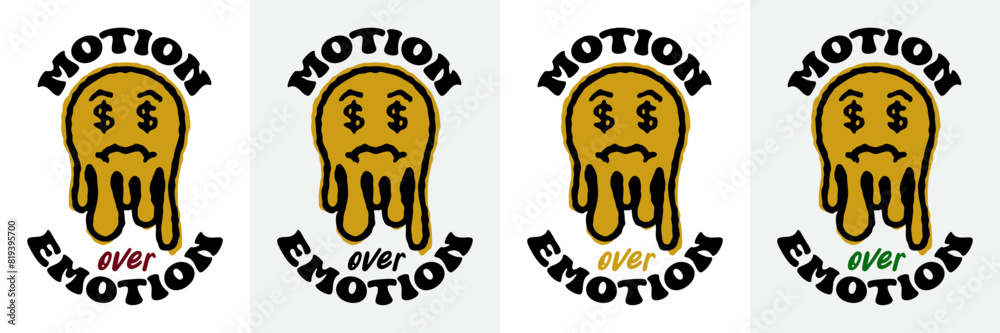 MOTION Over EMOTION, Dollar Sign Eyes, Melting Yellow Emoji Face, Retro ...