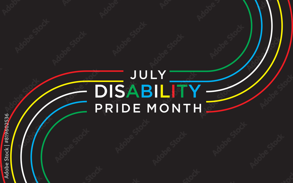 Disability Pride Month is observed in July to celebrate the ...