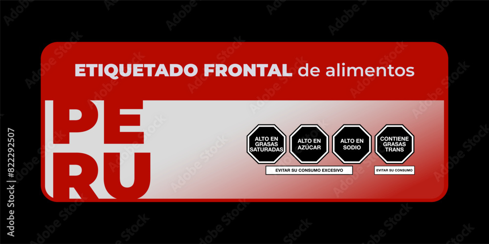 Nutrition label. Healthy diet. Warning stamps. Octagons. Excess sugars ...