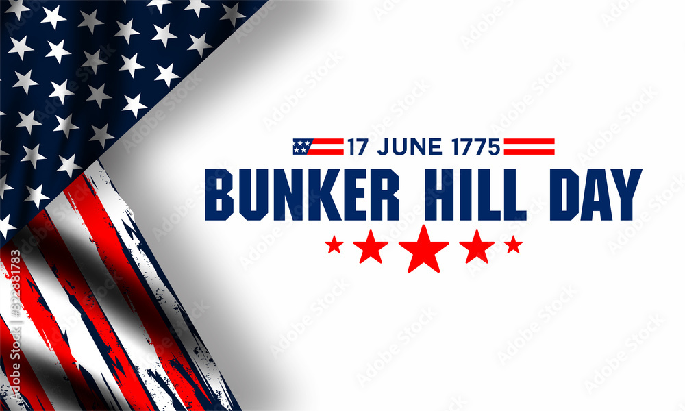 Vector Illustration of bunker hill day. The Battle of Bunker Hill was ...