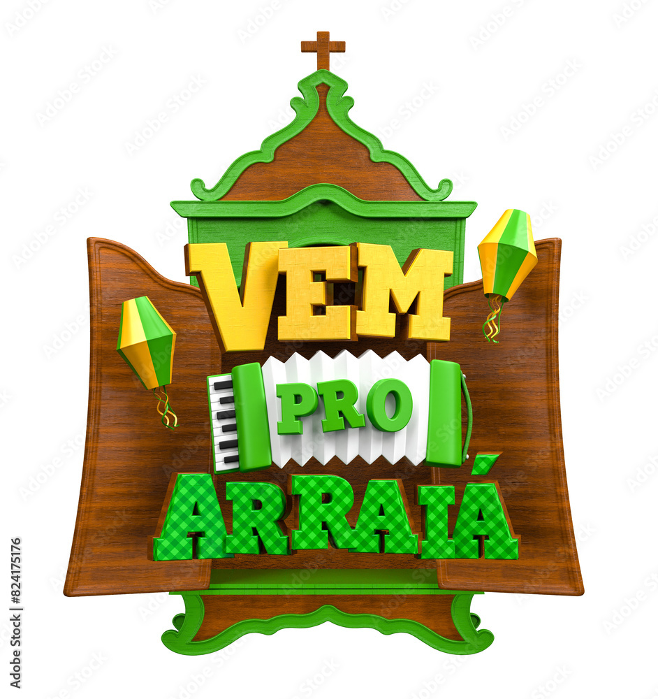 Label Vem Pro Arraiá for June Festivals in Brazilian Portuguese in 3d ...