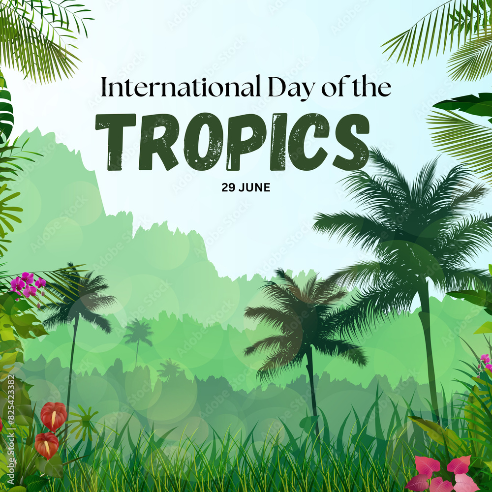 International Day of the Tropics Vector Illustration on 29 June with ...