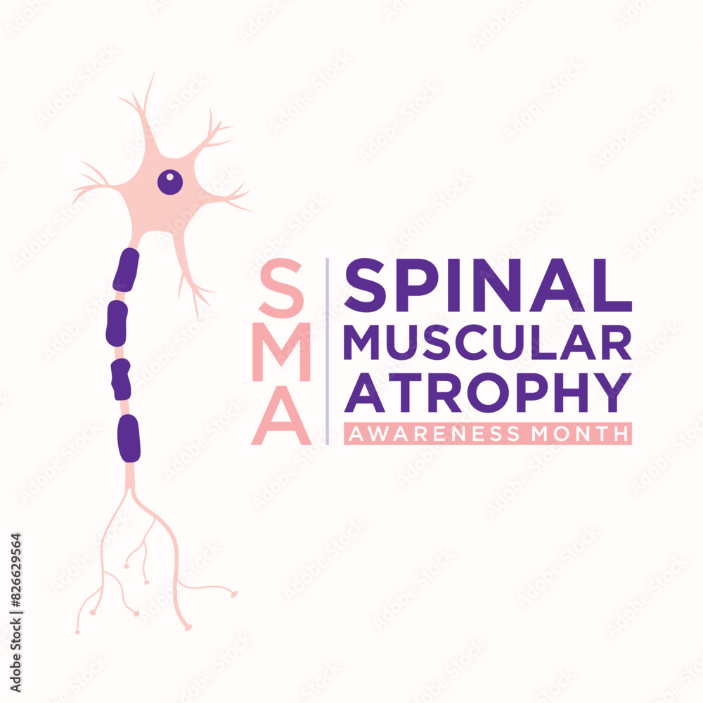 Poster August marks Spinal Muscular Atrophy (SMA) Awareness Month, a ...