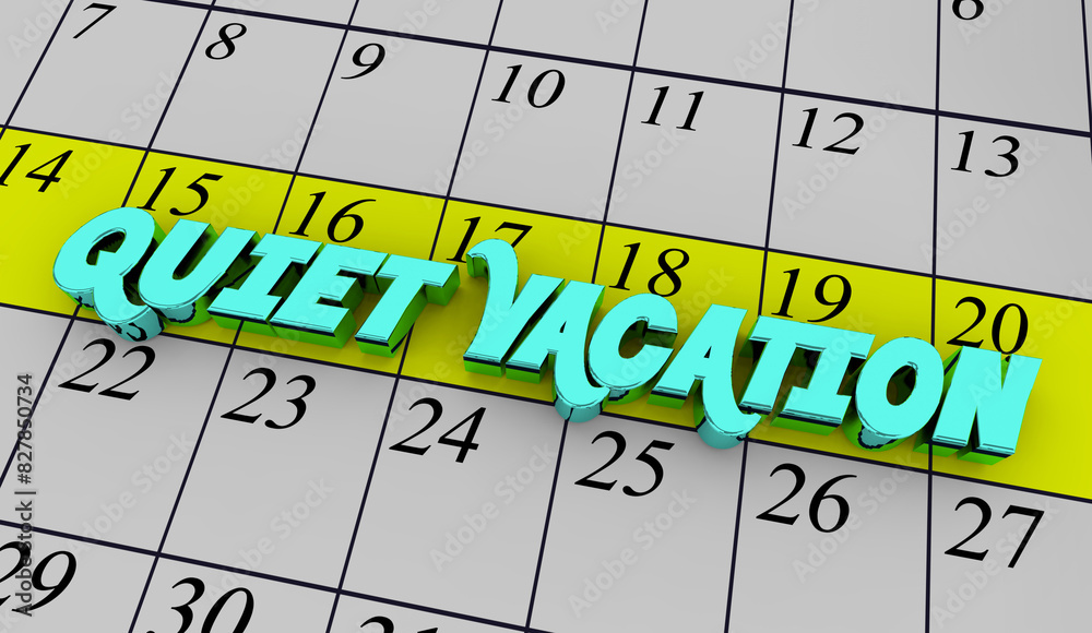 Quiet Vacation Calendar Silent PTO Time Off Work No Permission Approval ...