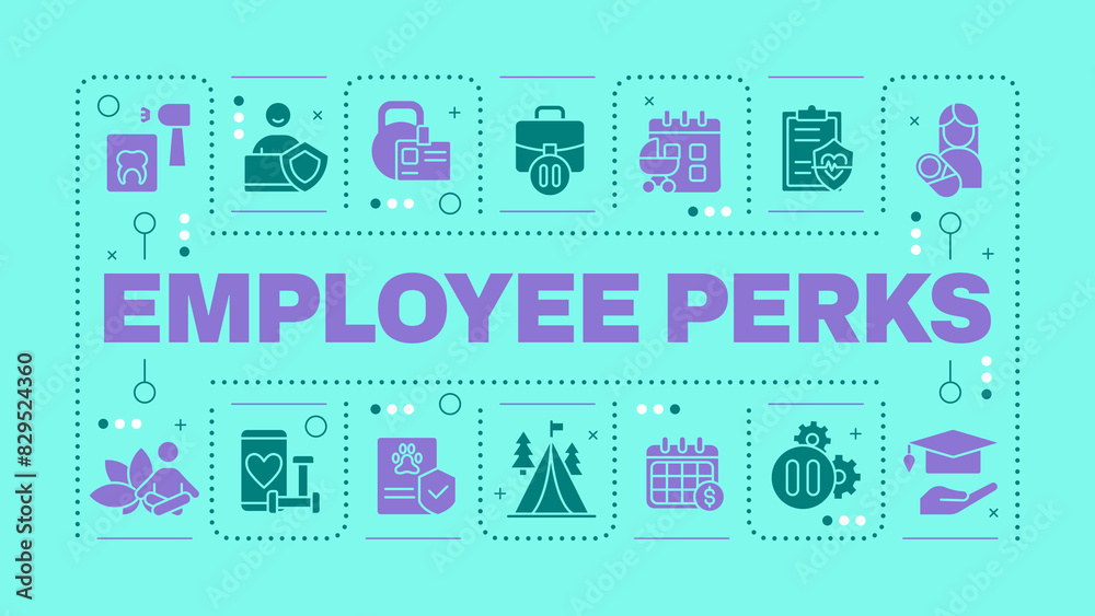 Employee perks teal word concept. Employee satisfaction and wellness ...