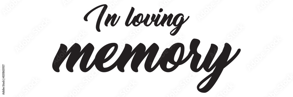 In loving memory text vector written with an elegant typography Stock ...