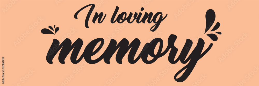 In loving memory text vector written with an elegant typography Stock ...