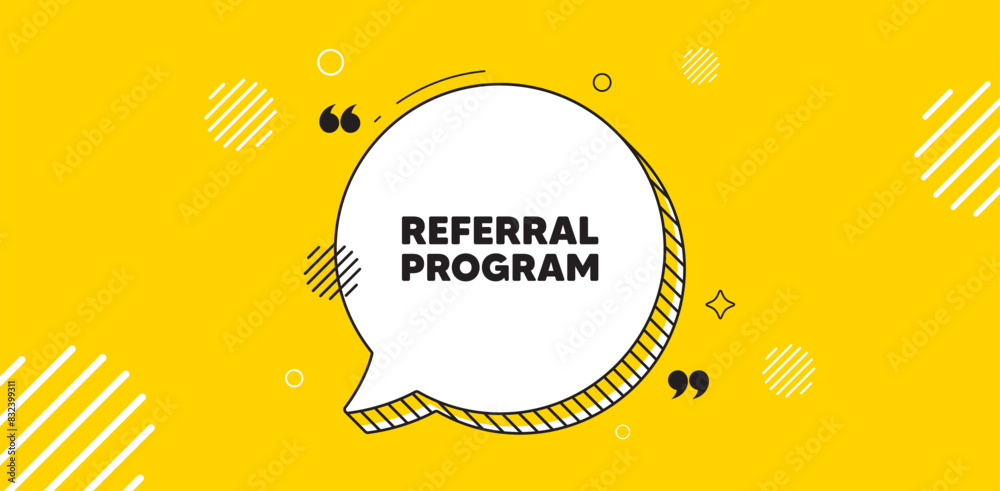 Referral program tag. Chat speech bubble banner. Refer a friend sign ...