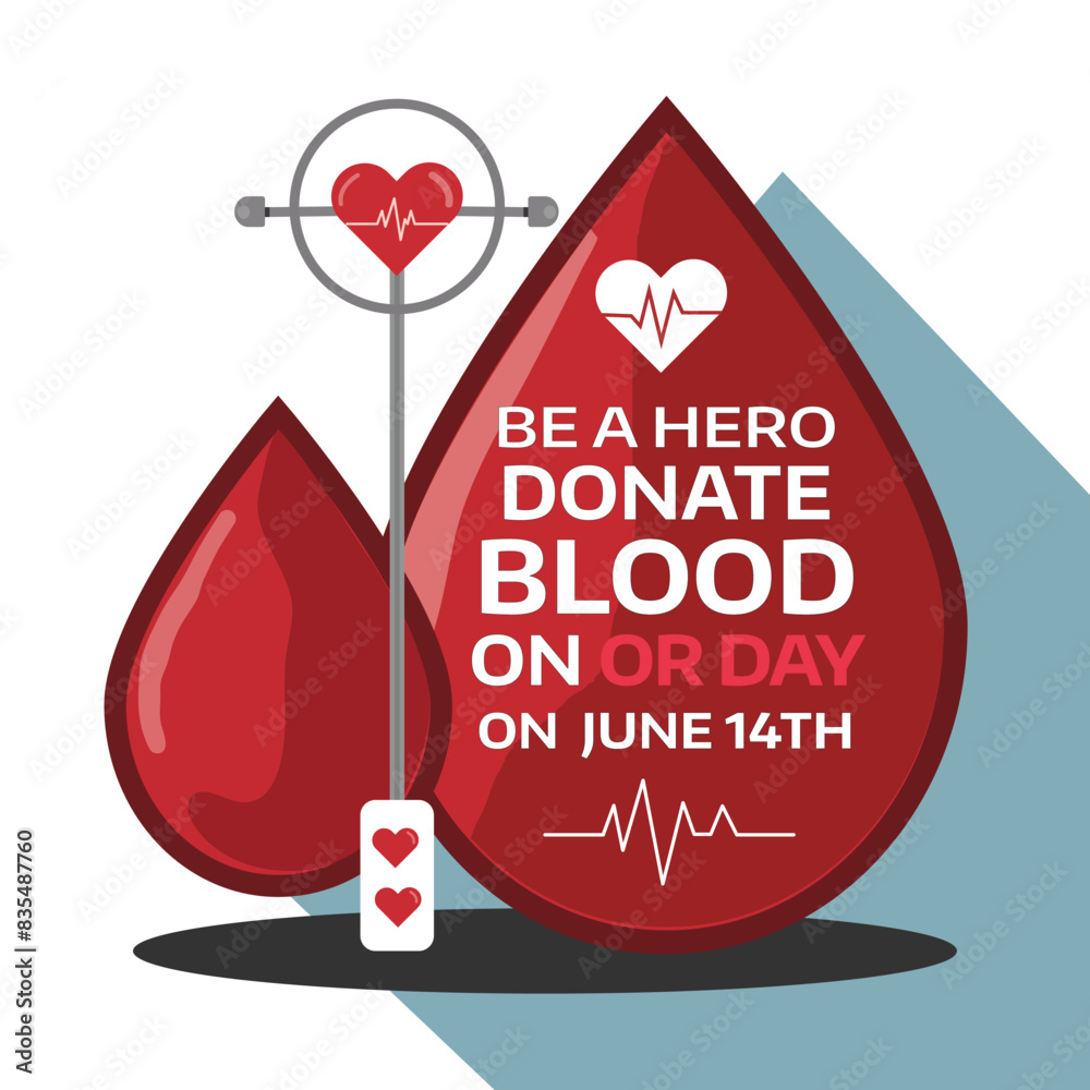Be a Hero, Donate Blood On Or Day On June 14th. Heart Beat, Blood Drops ...