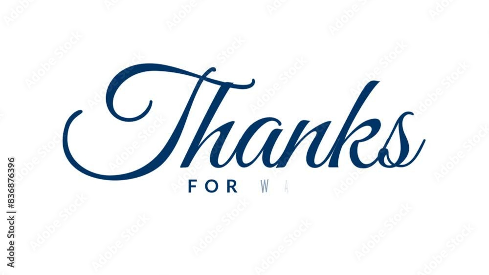 Thanks for watching - Handwritten calligraphy lettering text. effect ...