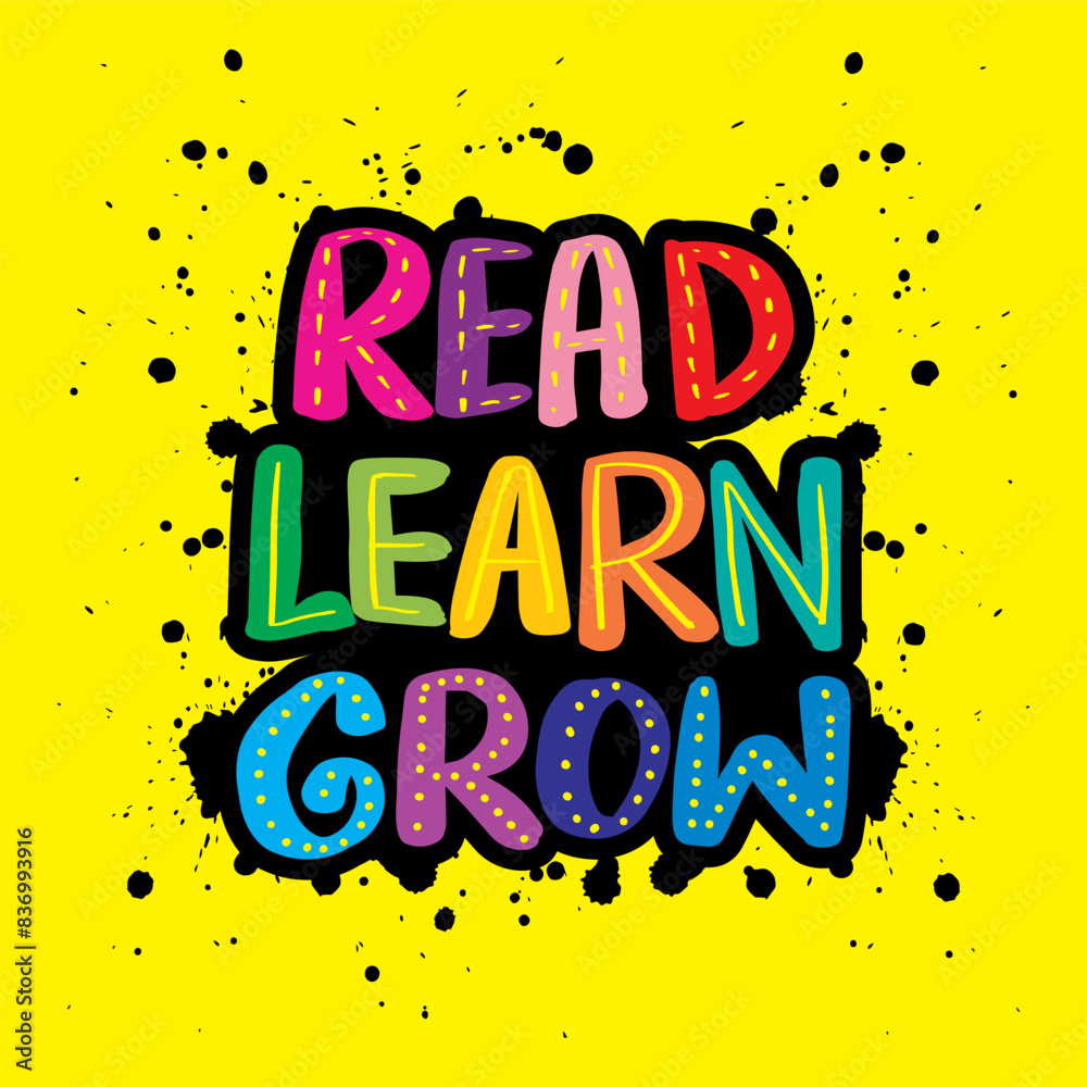 Read learn grow calligraphy. Hand drawn lettering . Vector illustration ...