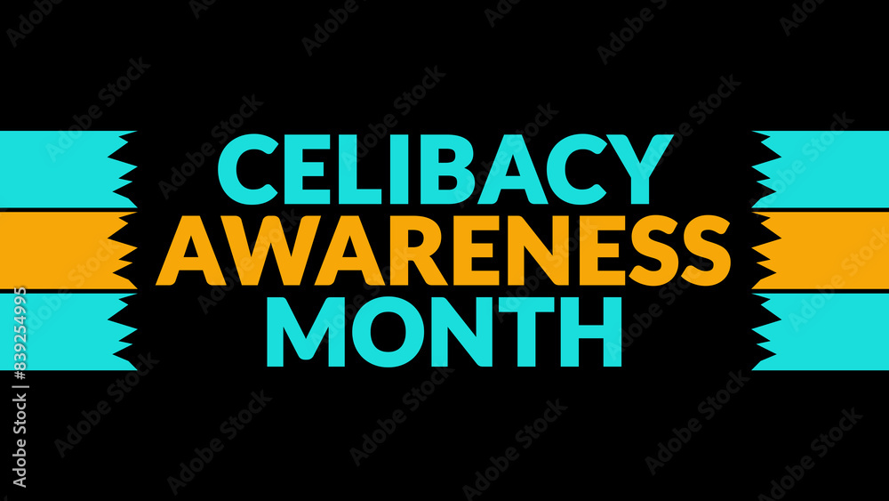 Celibacy Awareness Month text on Black background with side lines ...
