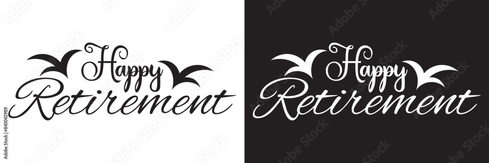 Happy Retirement, hand drawn calligraphy lettering design. Modern ...