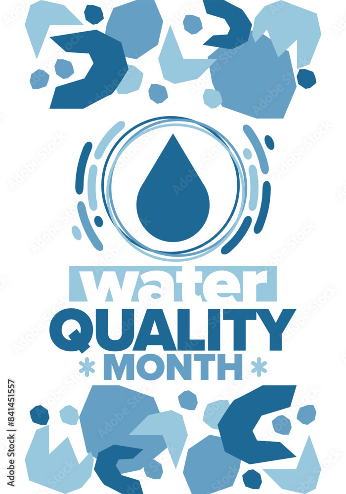 National Water Quality Month in August. Month of studying the water ...
