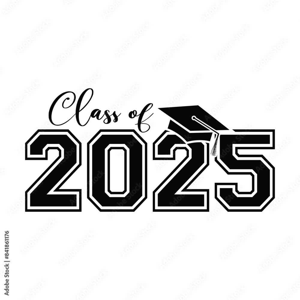 Class of 2025 typography design vector. Text for design, congratulation ...
