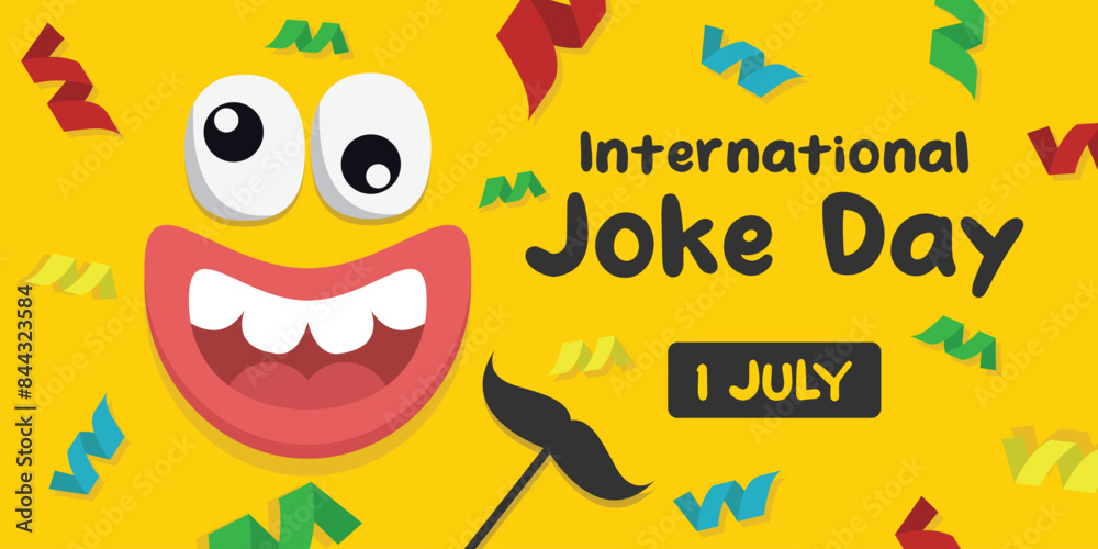 International Joke Day. Mouth, mustache, eyes and confetti. Great for ...