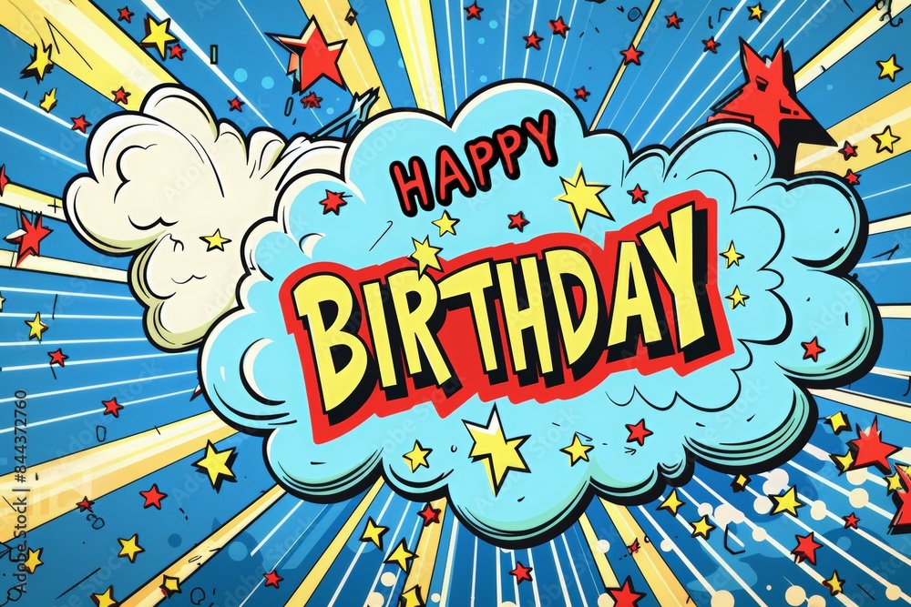 HAPPY BIRTHDAY in a comic speech bubble on a blue background with rays ...